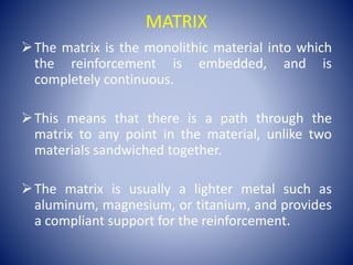 Metal matrix composites | PPTX