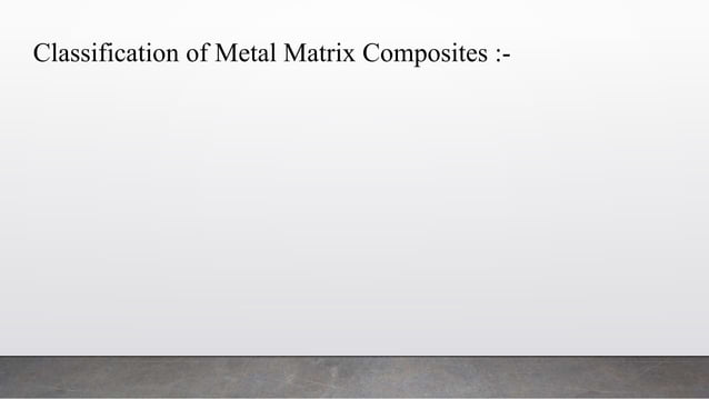 Metal Matrix composites | PPT