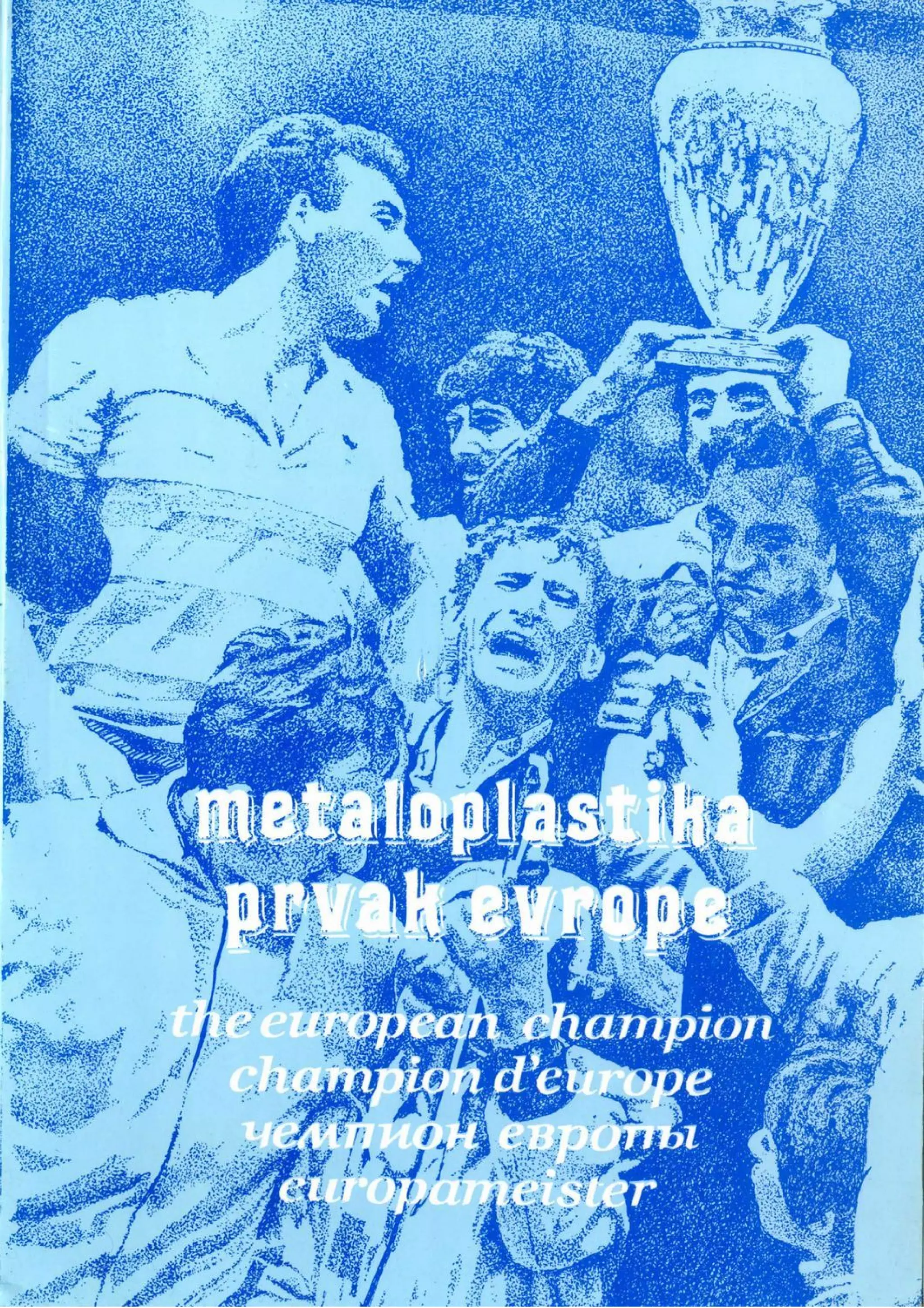 Metaloplastika prvak Evrope - 1985 | PDF