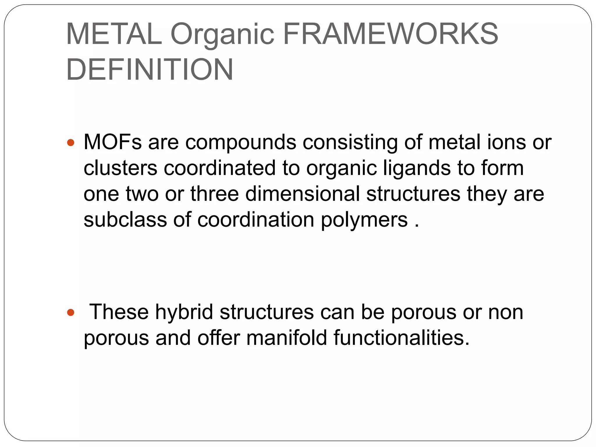 Metal organic framework | PPTX