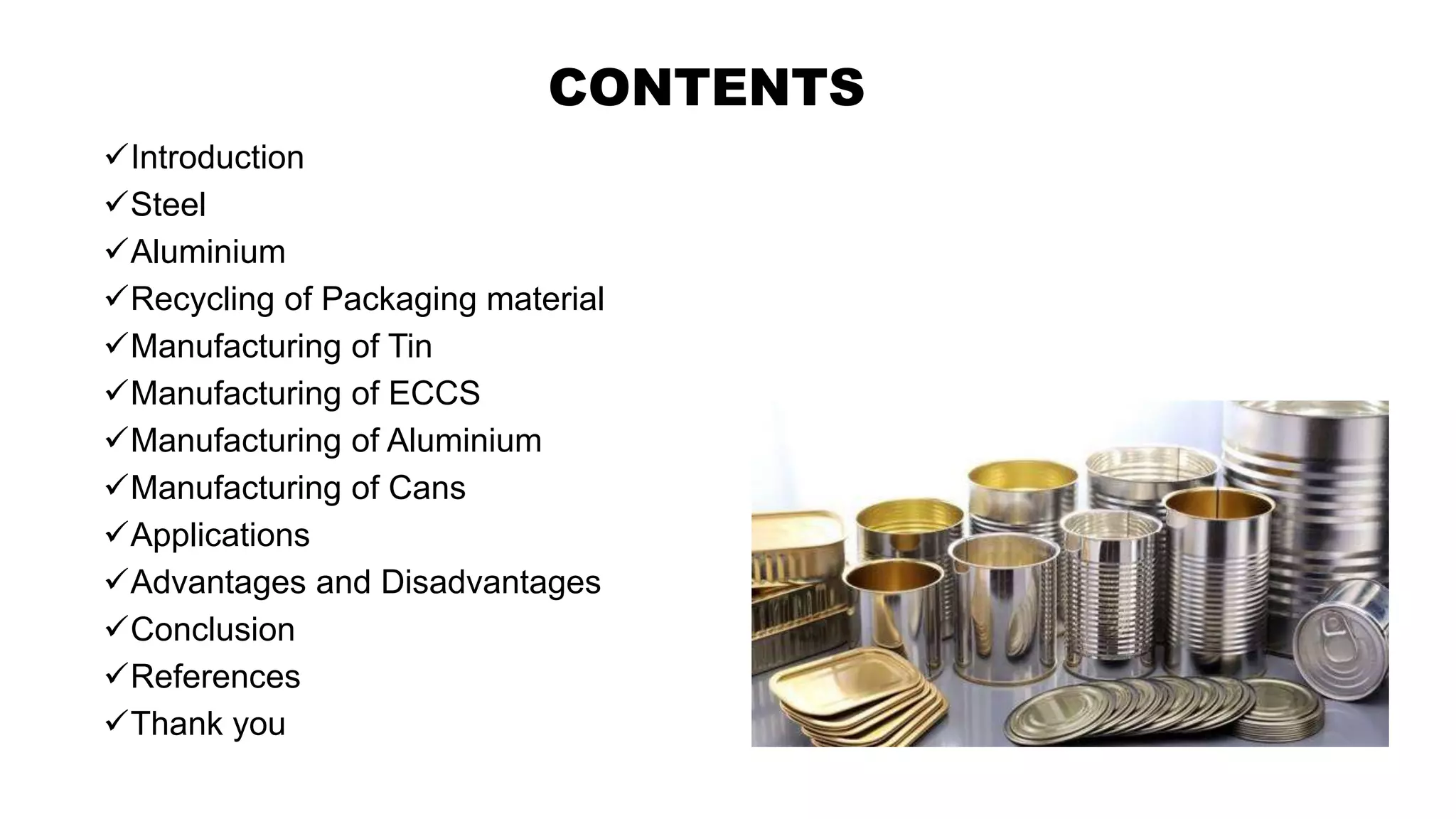 Metal packaging material | PPTX