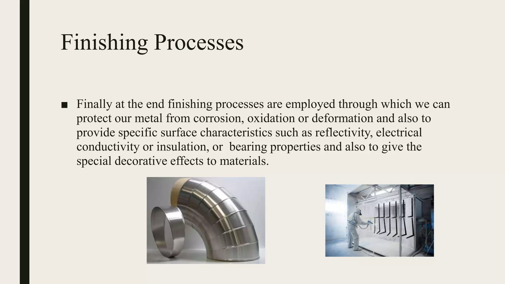 Metal processing techniques | PPTX