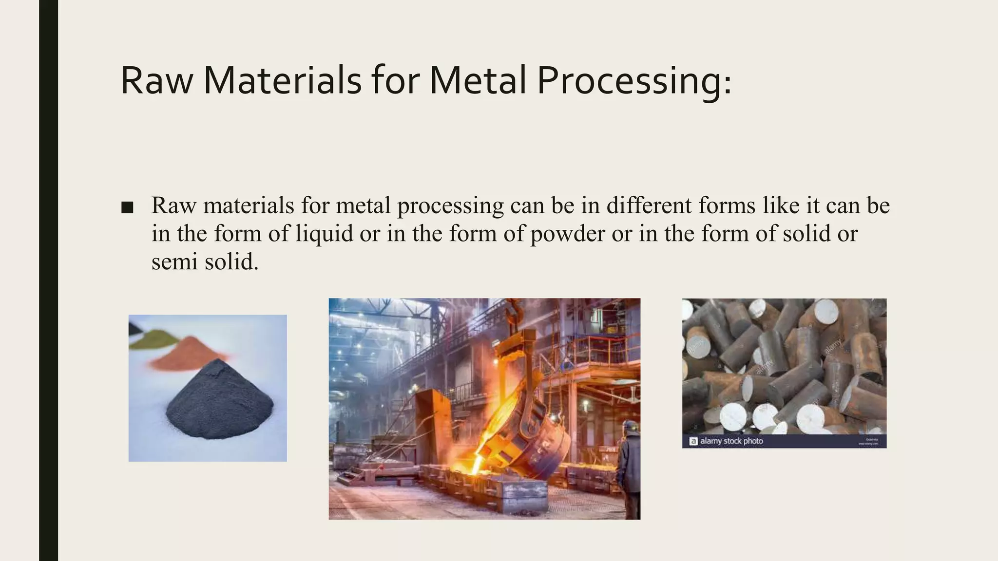 Metal processing techniques | PPTX