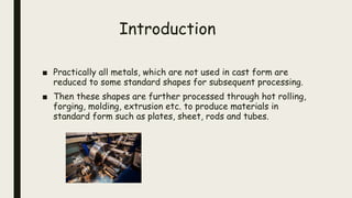Metal processing techniques | PPTX