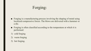 Metal processing techniques | PPTX