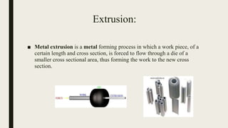 Metal processing techniques | PPTX