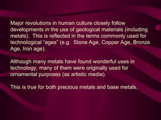 MetalsEarlyGoingByArchealogialEvidence.ppt