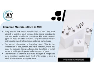 Metals Injection Molding Materials For Manufacturing | PPT