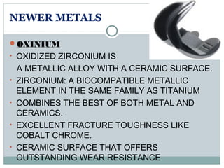 Metals in orthopaedics | PPT