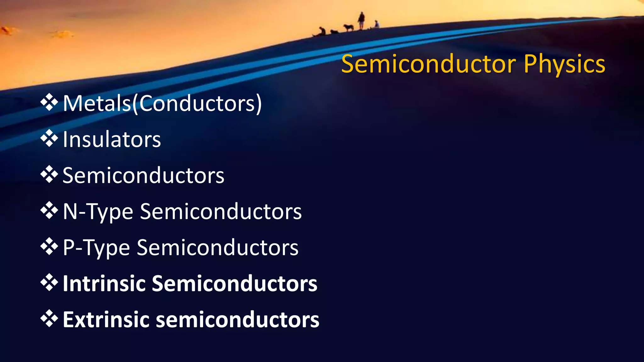 Metals,insulators & semiconductors | PPTX