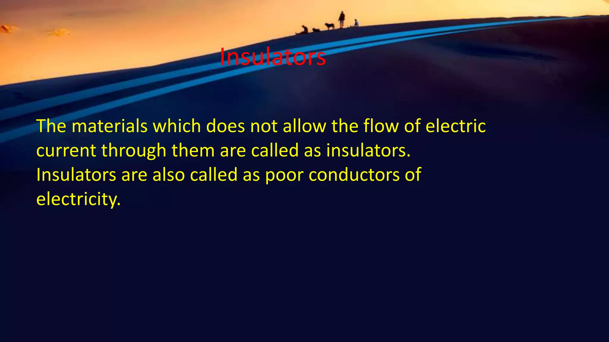 Metals,insulators & semiconductors | PPTX