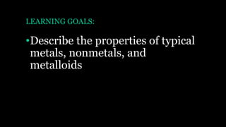 Metals, nonmetals, metalloids | PPTX