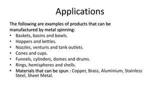 Metal spinning | PPTX