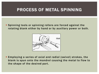 Metal spinning Process | PPTX