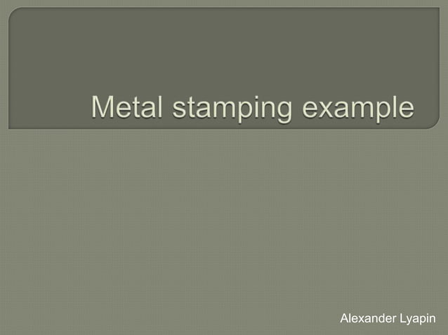 Metal stamping example | PPTX | Stamps and Coins | Collecting