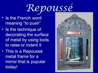 Metal tooling repousse | PPT