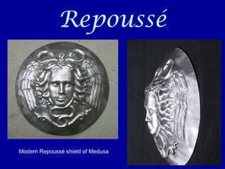 Metal tooling repousse | PPT