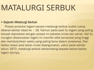 materi METALURGI_SERBUK8 dalam proses manufaktur .pptx