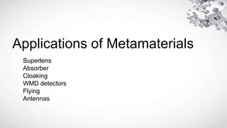 Metamaterials | PPTX | Physics | Science