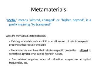 INTRODUCTION TO METAMATERIAL AND HOW THEY WORKS | PPTX