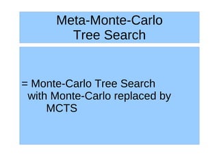 Meta Monte-Carlo Tree Search | ODP