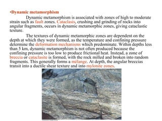 Dynamic Metamorphism