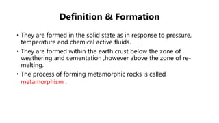Metamorphic Rocks ( Definition - Classification - Common Rocks ) | PPT