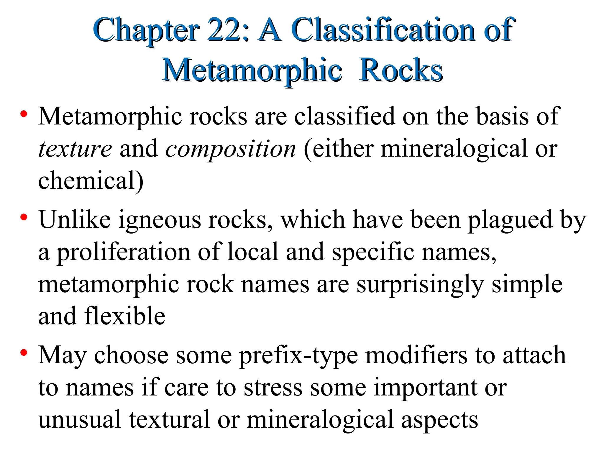 Metamorphic Classification of rocks .ppt