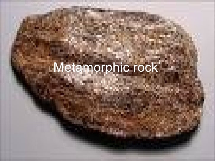 Types Of Metamorphic Rock Formation