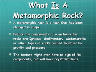 Metamorphic rocks elsa clive | PPT