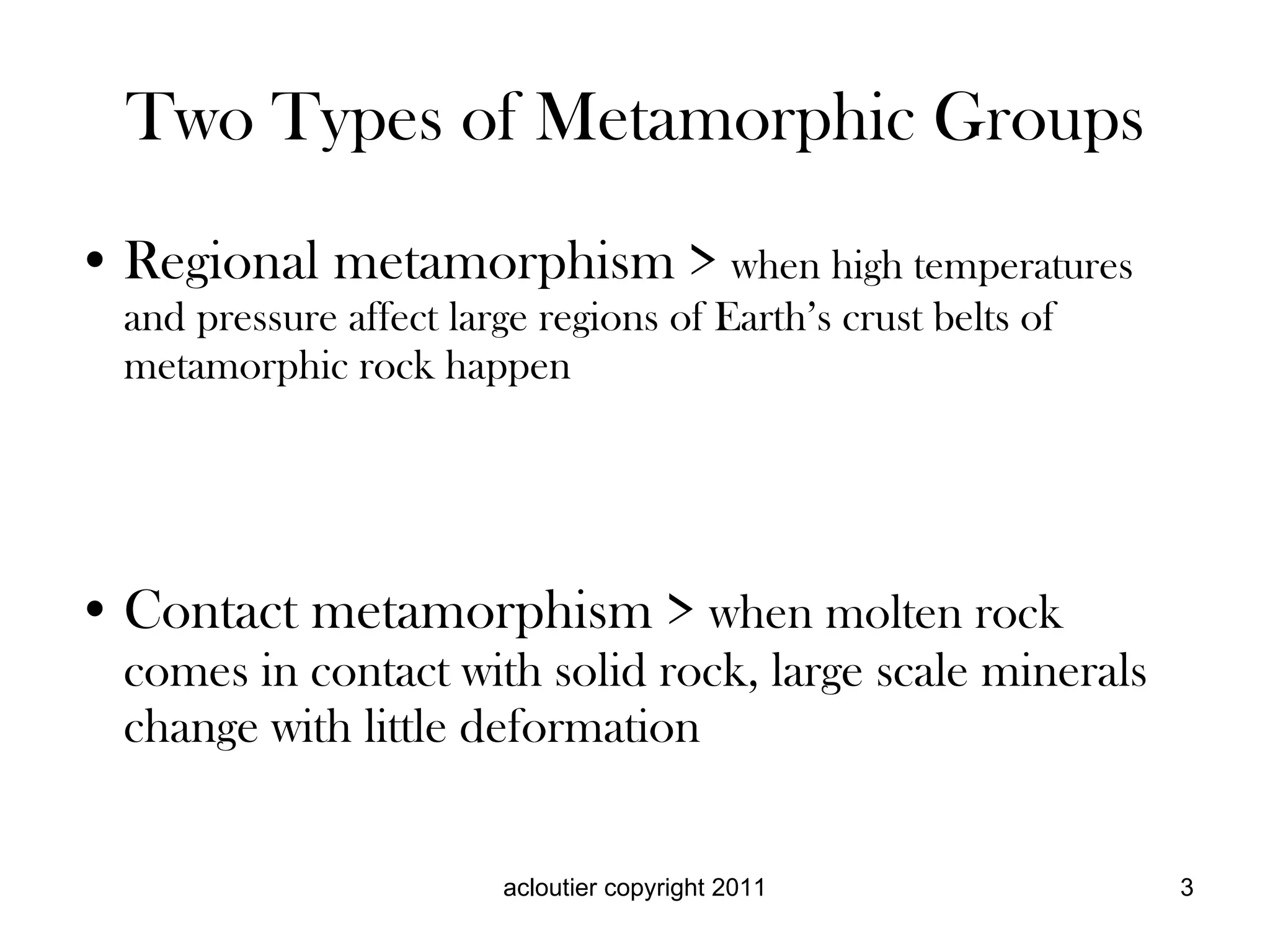 Metamorphic Rocks 2011acloutier copyright | PPT