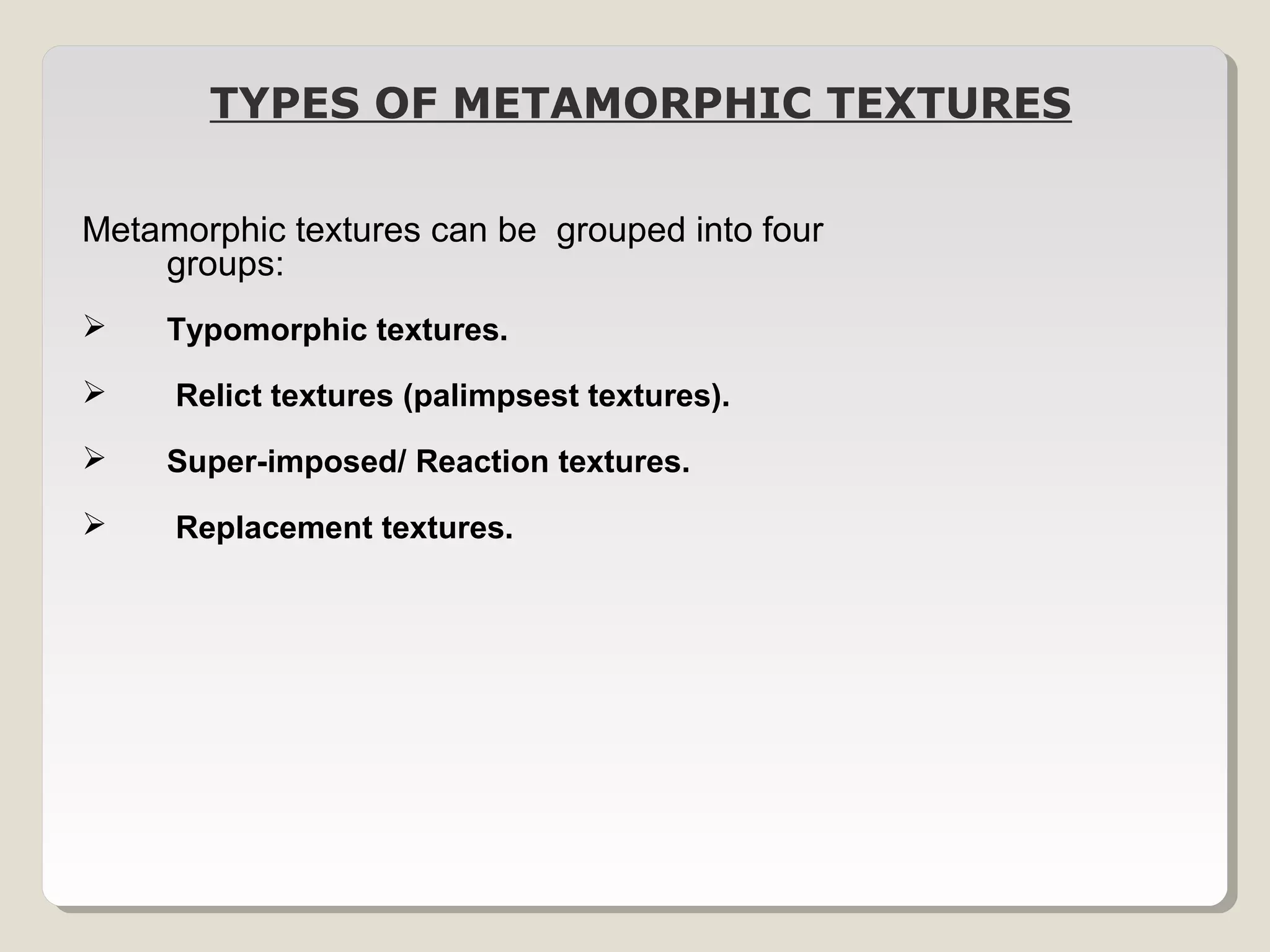 Metamorphic textures | PPT