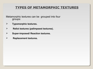 Metamorphic textures | PPT