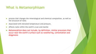 Metamorphism limits temperature and pressure limits | PPTX