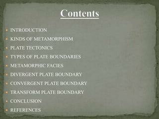 Metamorphism through plate tectonics | PPTX
