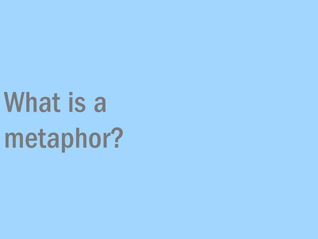 Anatomy of Metaphor | PPT