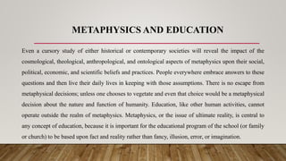 META PHYSICS AND EDUCATION.pptx