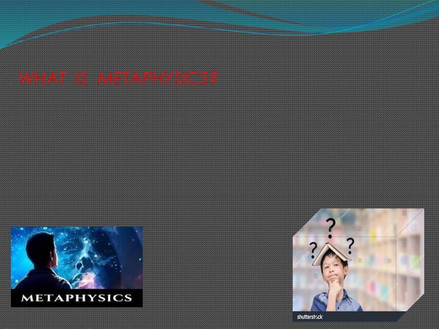metaphysics philosophy power point presentation | PPT