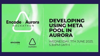 Developing Using Meta Pool in Aurora | PDF