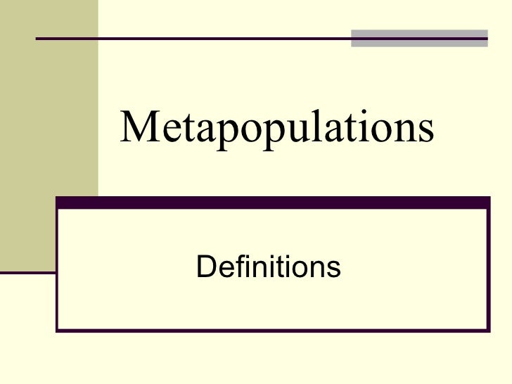 Metapopulations