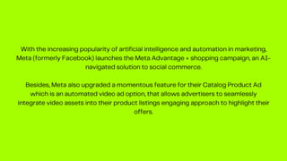 Meta Revolutionizes Product Promotion with Automated Video Catalog Ads.pptx