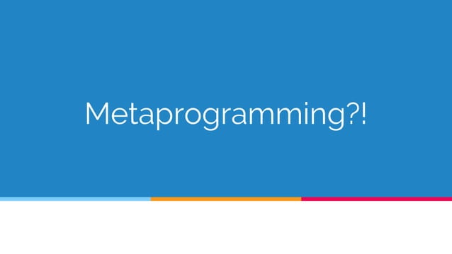 Metaprogramming in JavaScript | PPT