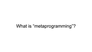 Metaprogramming Rails | PPT