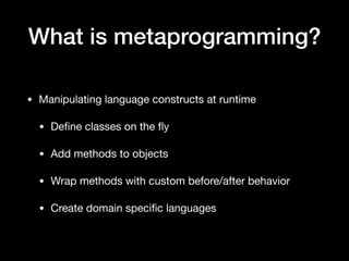 Metaprogramming ruby | PPT