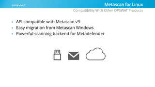 Metascan Multi-Scanning Technology for Linux | PPTX