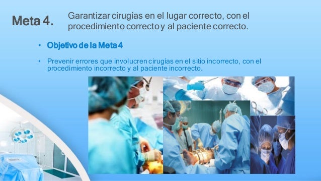 Metas Internacionales sobre Seguridad en el Paciente