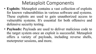 Metasploit Framework and Payloads supported | PPTX
