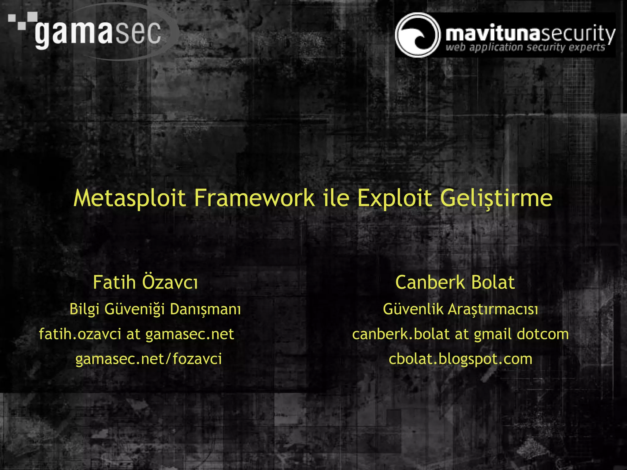 Metasploit Framework ile Exploit Gelistirme | PPT Metasploit Framework ile Exploit Gelistirme | PPT