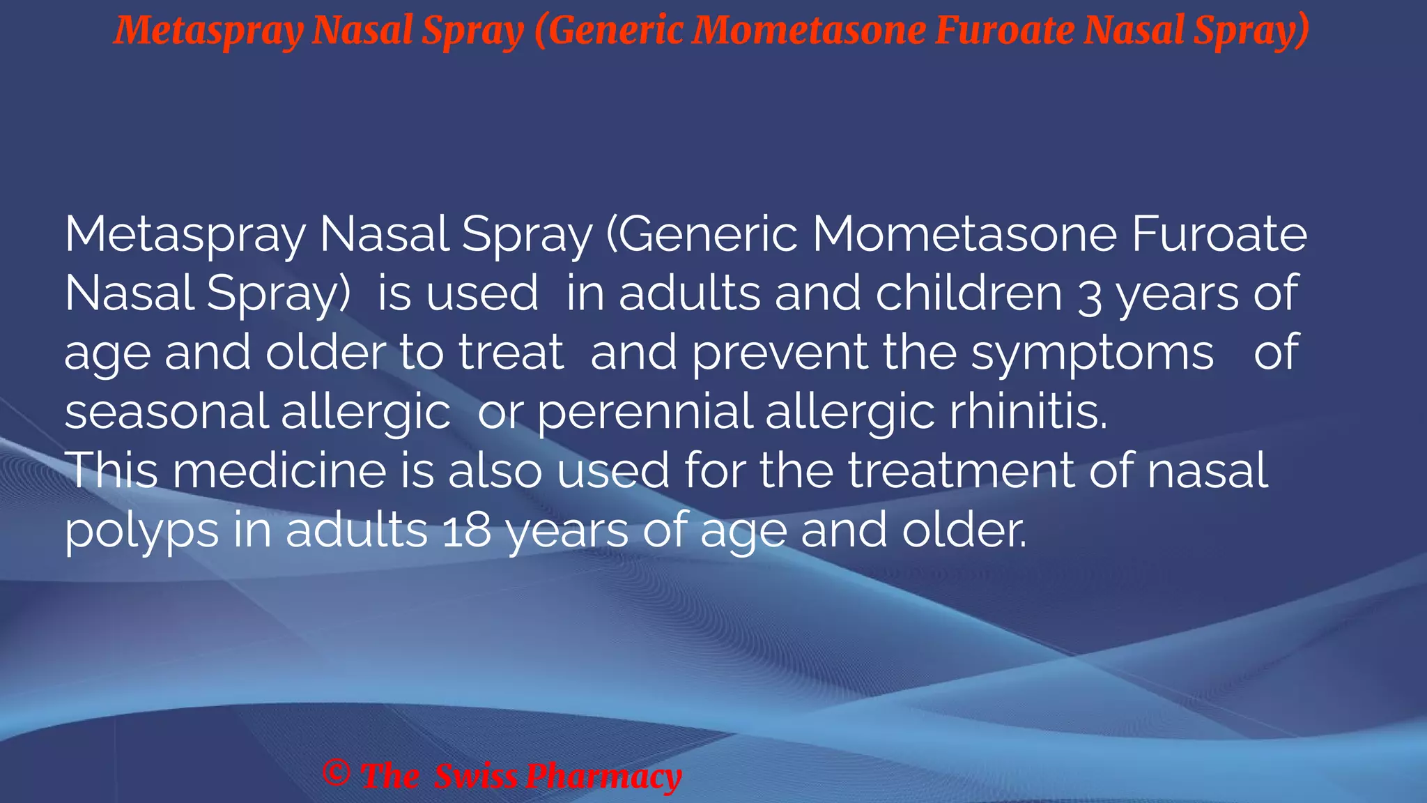 Metaspray Nasal Spray (Generic Mometasone Furoate Nasal Spray) | PDF