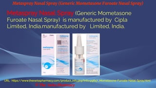 Metaspray Nasal Spray (Generic Mometasone Furoate Nasal Spray) | PDF